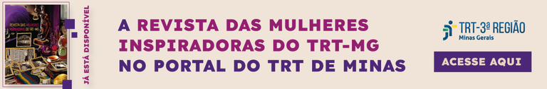 Disponível a "Revista das Mulheres Inspiradoras do TRT-MG" — TRT-MG