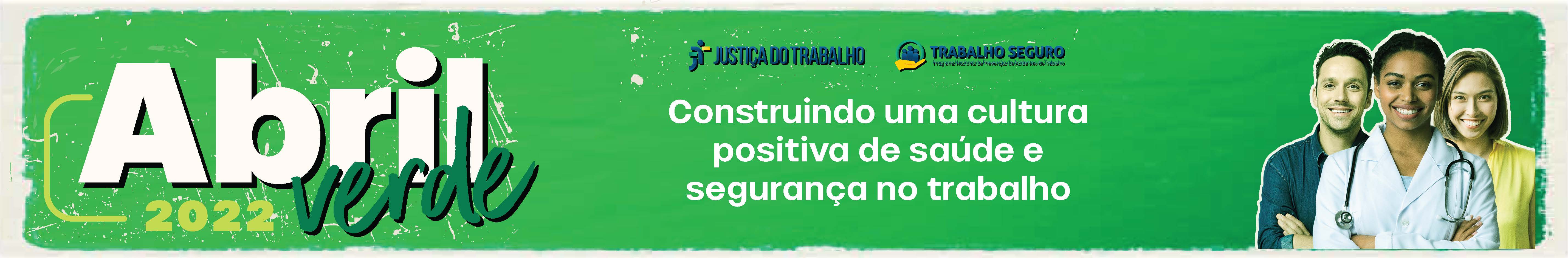 Abril Verde - Saúde e Segurança no Trabalho — TRT-MG